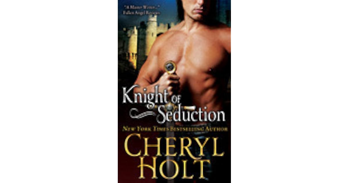 Knight Of Seduction By Cheryl Holt