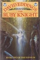 The Ruby Knight (The Elenium, #2) by David Eddings