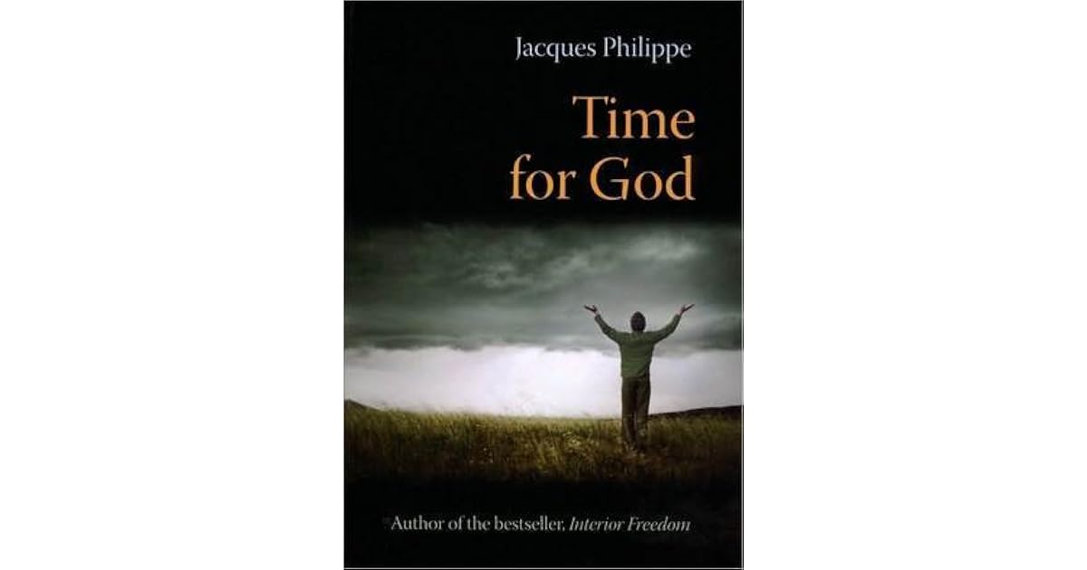 Time for God: A Guide to Mental Prayer by Jacques Philippe