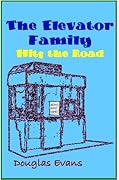 The Elevator Family Series by Douglas Evans