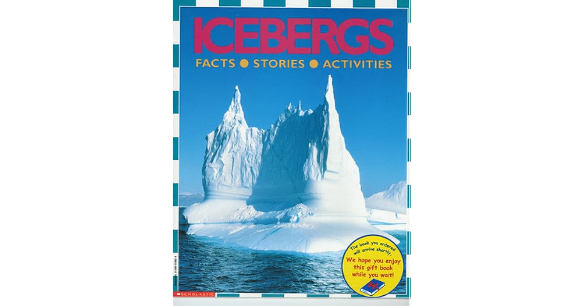 Icebergs: Facts, Stories, Activities by Jenny Wood