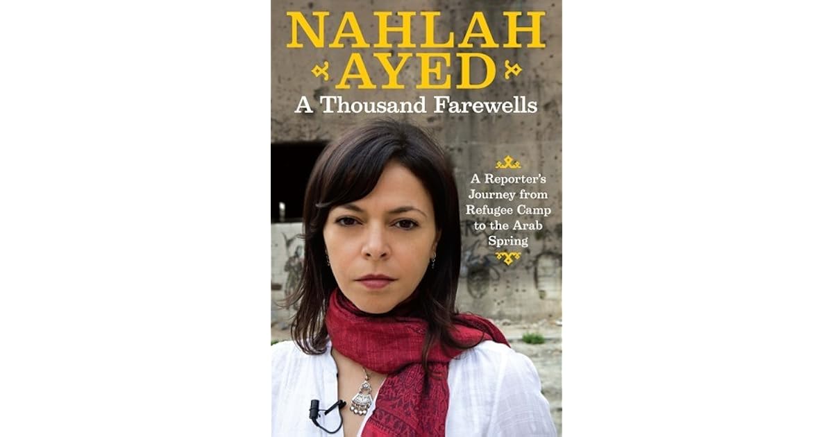 A Thousand Farewells by Nahlah Ayed