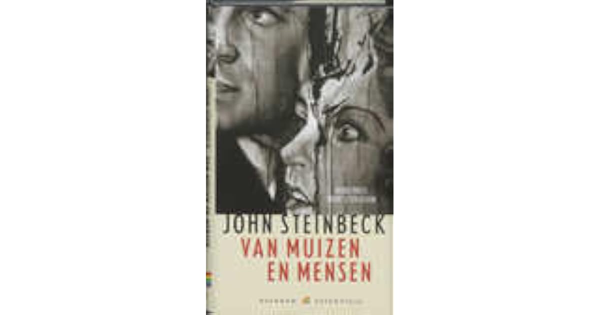 Van muizen en mensen by John Steinbeck