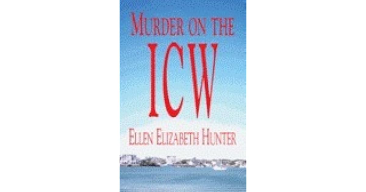 Murder On The ICW by Ellen Elizabeth Hunter