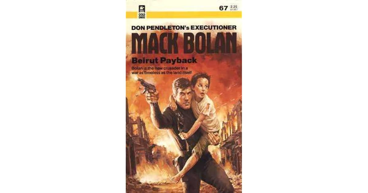 Beirut Payback (Mack Bolan The Executioner, #67) by Stephen Mertz