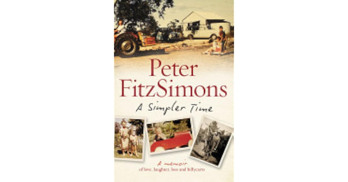A Simpler Time by Peter FitzSimons
