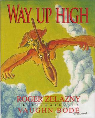 Way Up High by Roger Zelazny