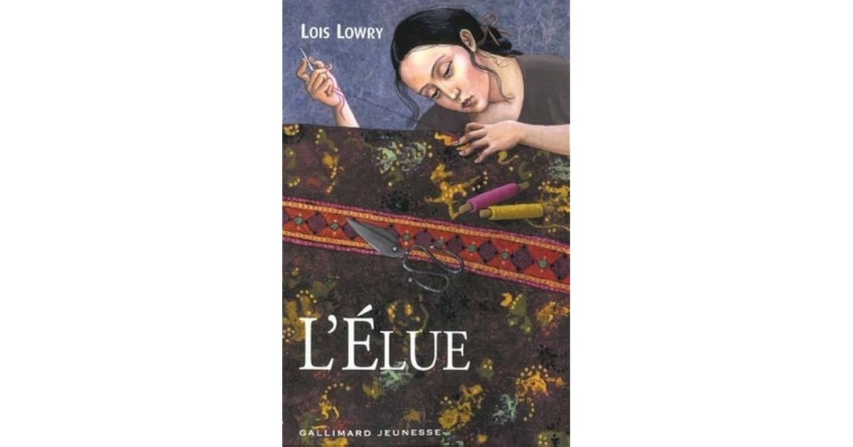 L'Elue by Lois Lowry
