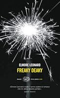 Freaky Deaky by Elmore Leonard