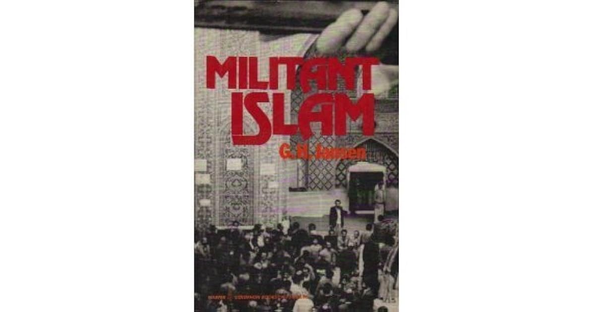 Militant Islam by Godfrey H. Jansen