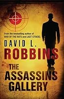 The Assassins Gallery (Mikhal Lammeck, #1) by David L. Robbins