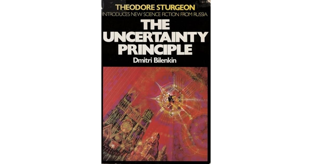The Uncertainty Principle by Dmitri Bilenkin