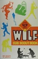 Wolf Cub Scout Book by The Boy Scouts of America