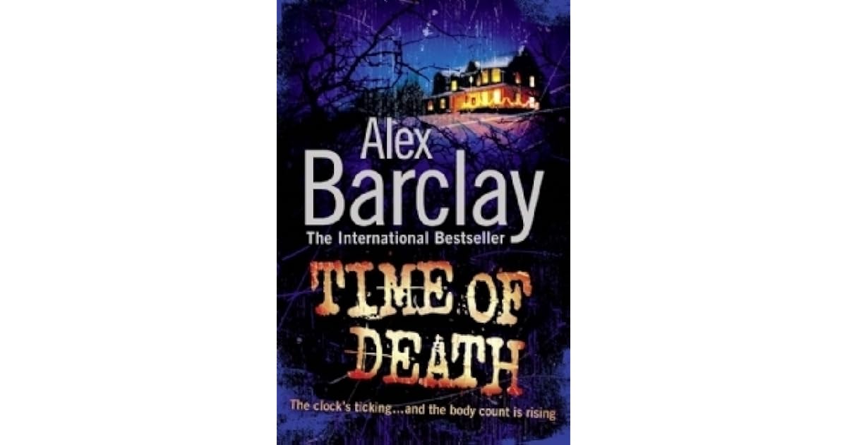Time Of Death (Ren Bryce, #2) by Alex Barclay