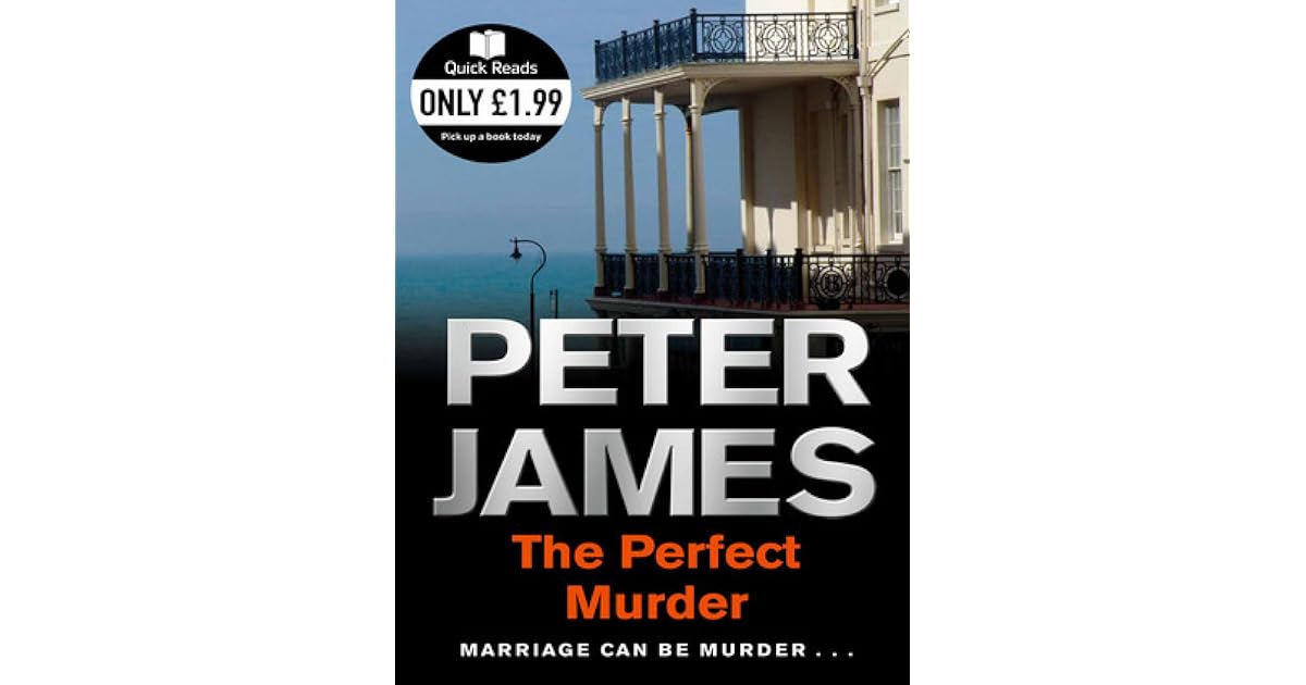 The Perfect Murder by Peter James — Reviews, Discussion, Bookclubs, Lists