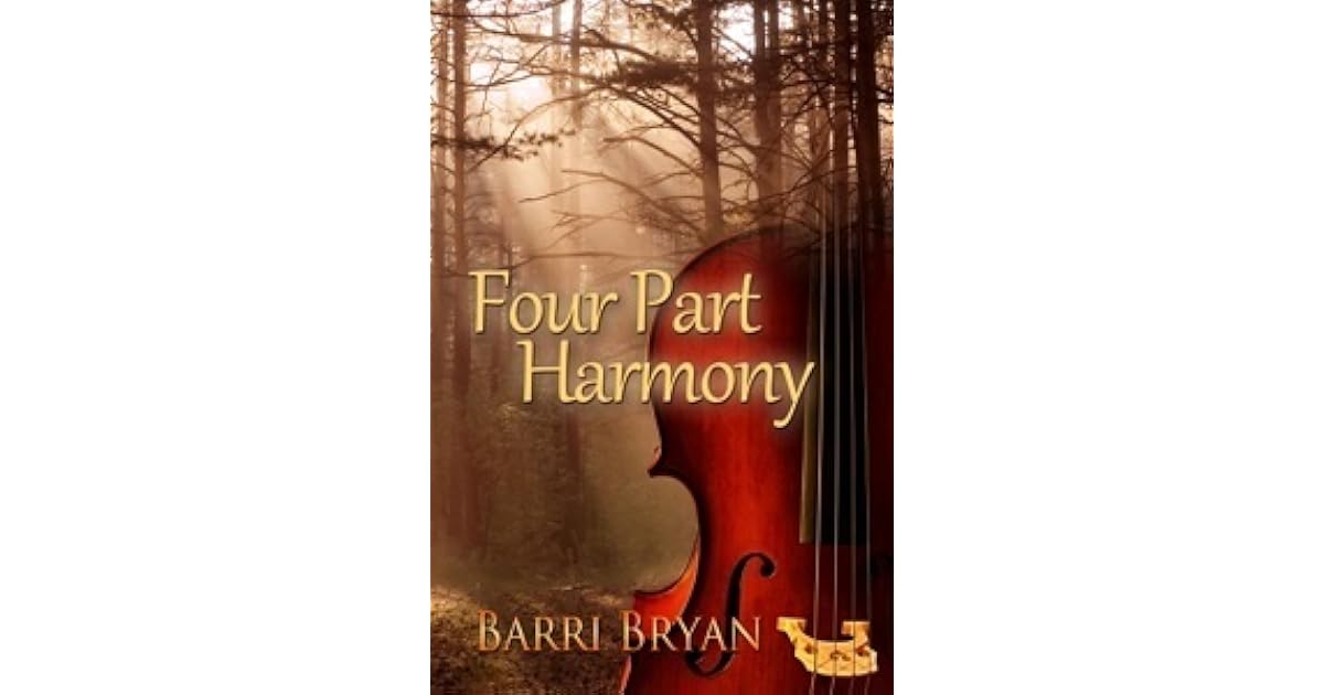 Four Part Harmony by Barri Bryan