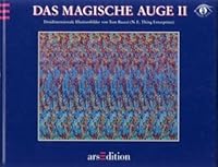 Magic Eye 2: Now You See It... (Magic Eye, #2) by Magic Eye Inc.