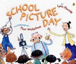 School Picture Day by Lynn Plourde