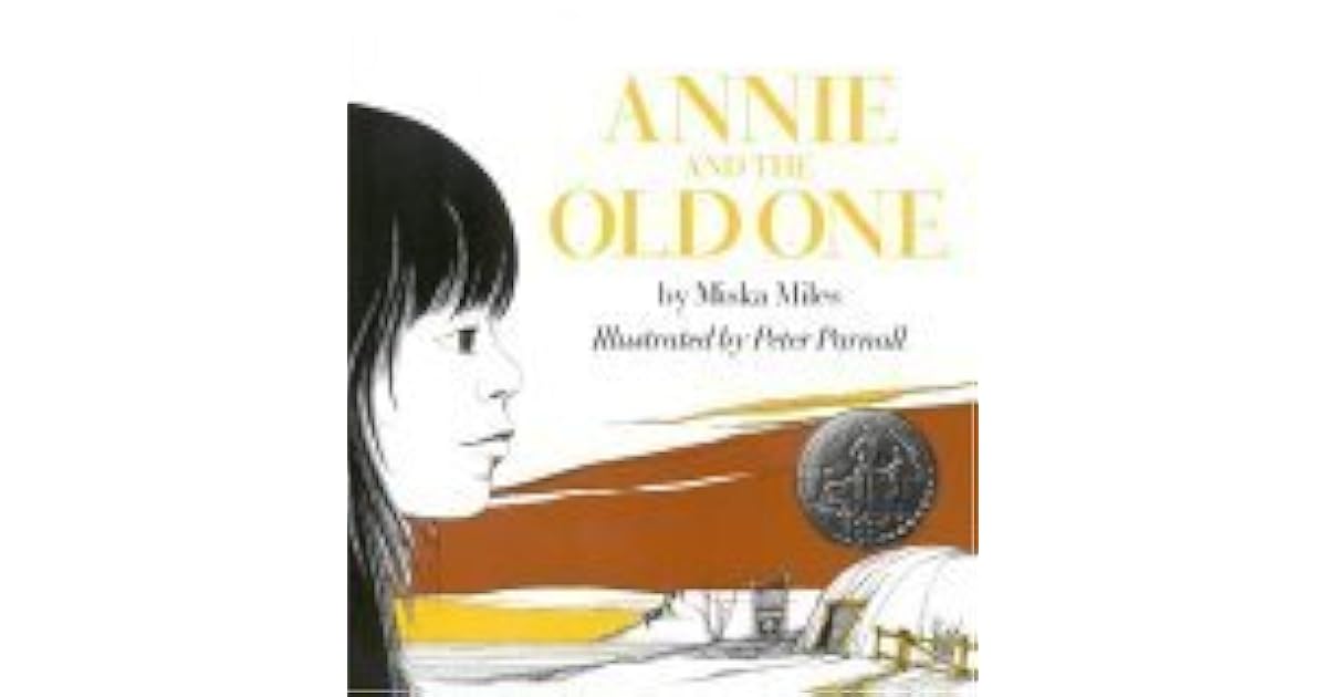 Annie and the Old One by Miska Miles