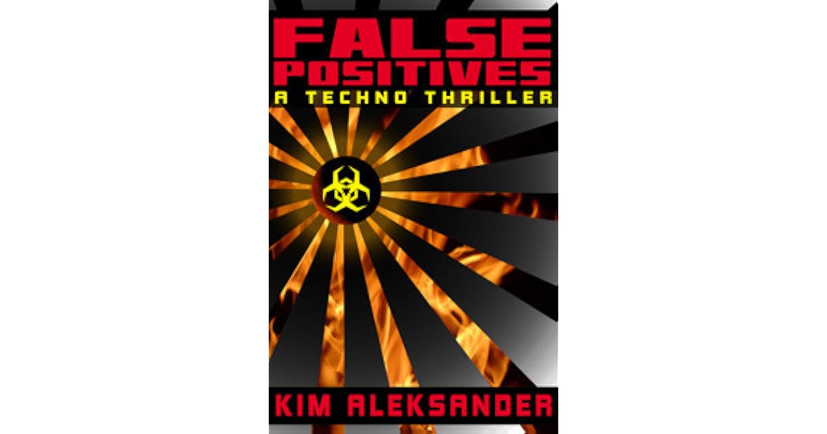 False Positives by Kim Aleksander