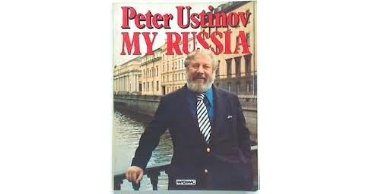 My Russia by Peter Ustinov