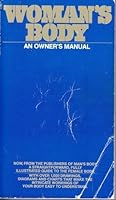 Woman's Body: An Owner's Manual by The Diagram Group