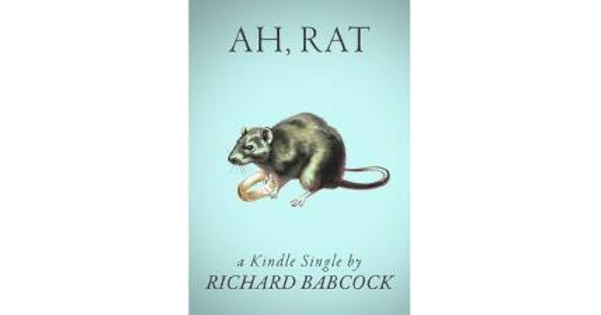 Ah Rat by Richard Babcock
