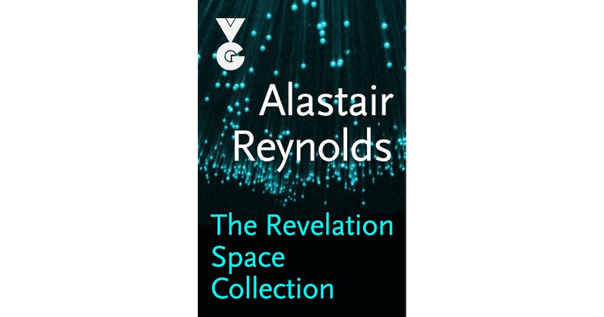 The Revelation Space Collection by Alastair Reynolds