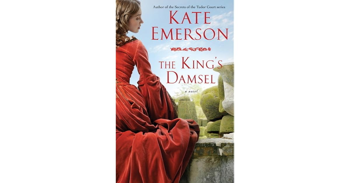 The King's Damsel by Kate Emerson
