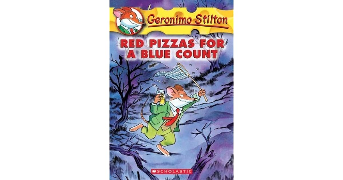 Red Pizzas for a Blue Count by Geronimo Stilton