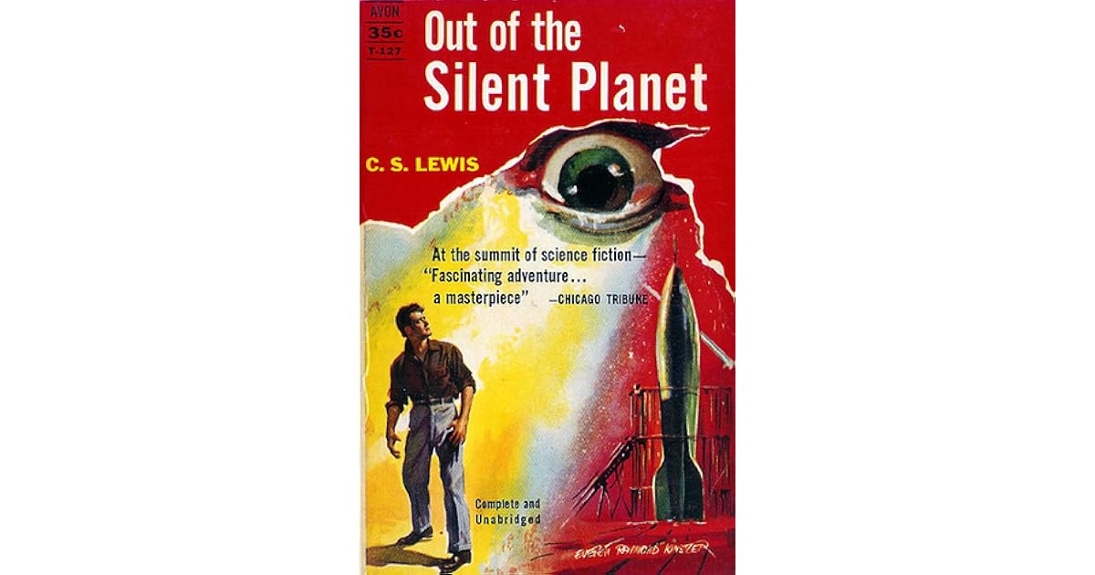 Out of the Silent Planet (Space Trilogy, #1) by C.S. Lewis