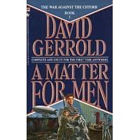 A Matter for Men (War Against the Chtorr #1) by David Gerrold — Reviews ...