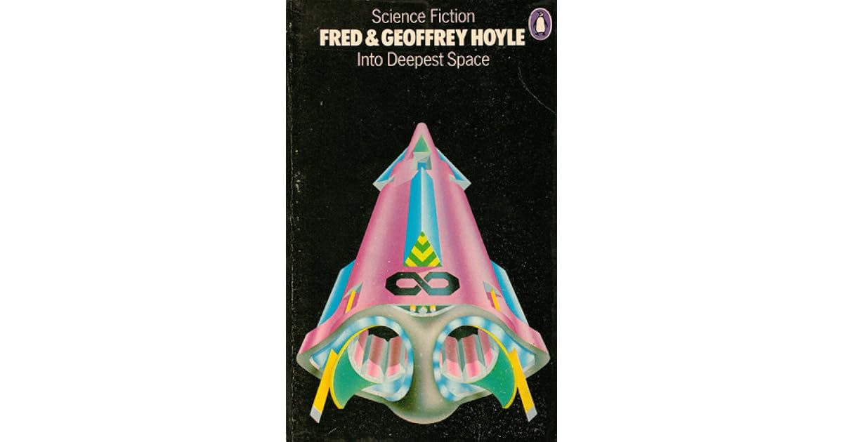 Into Deepest Space by Fred Hoyle