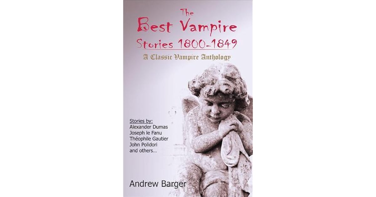 Book giveaway for The Best Vampire Stories 1800-1849: A Classic Vampire ...