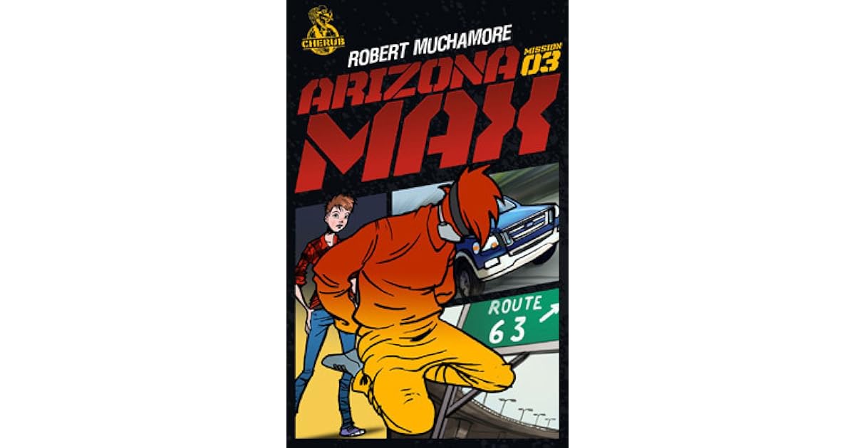 Arizona Max (Cherub #3) by Robert Muchamore
