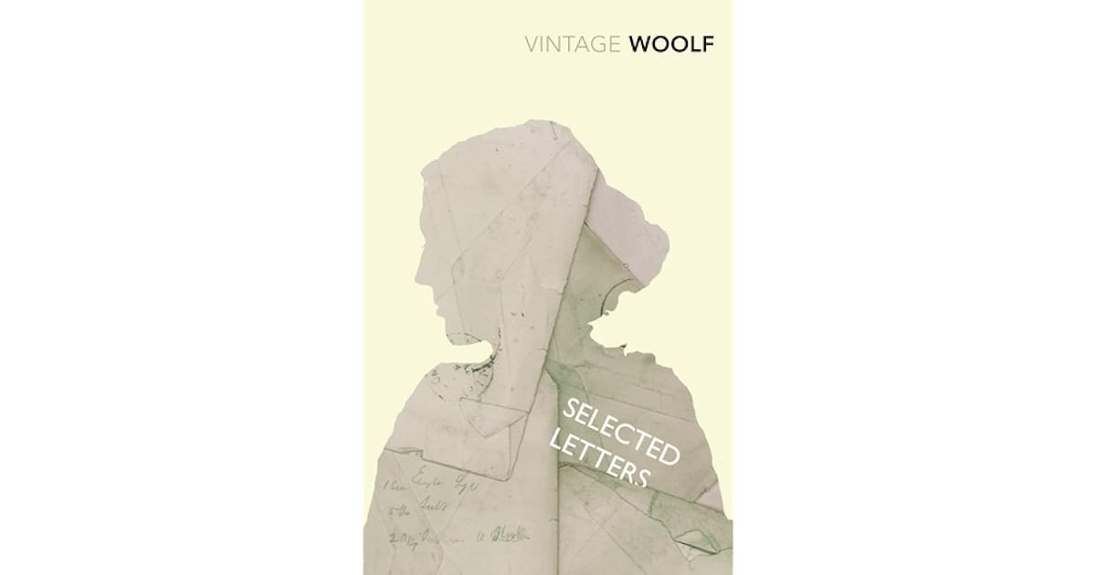 Selected Letters by Virginia Woolf