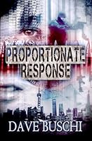 Proportionate Response by Dave Buschi
