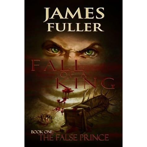 The False Prince by James Fuller — Reviews, Discussion, Bookclubs, Lists