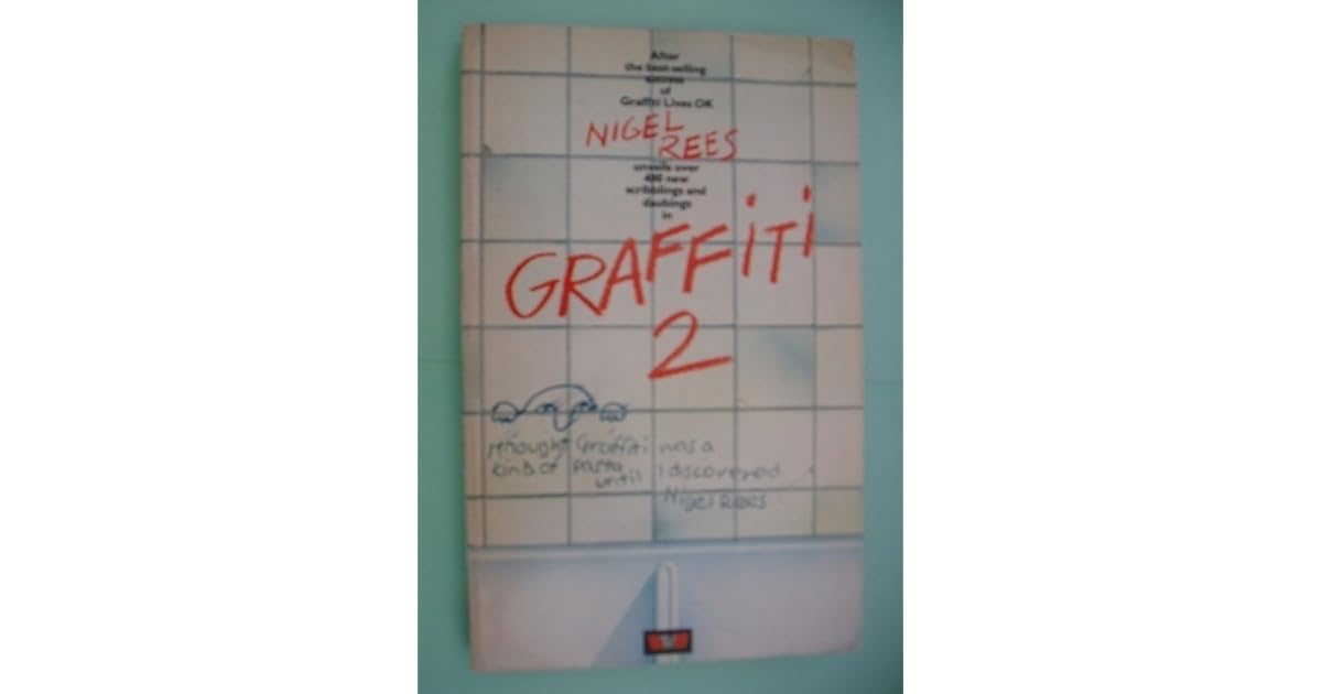 Graffiti 2 by Nigel Rees