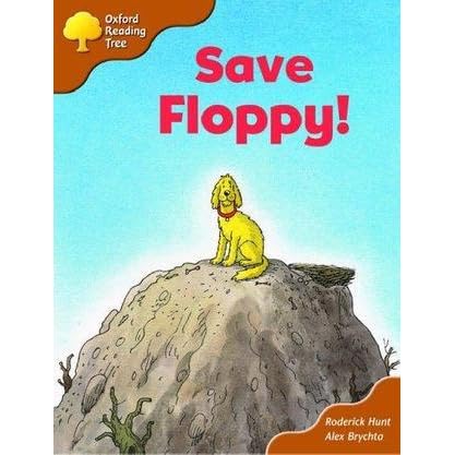 Save Floppy (Oxford Reading Tree, Stage 8, More Stories Pack A) by ...