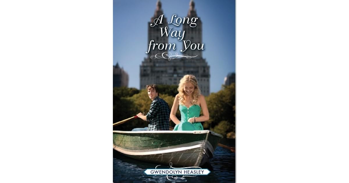 A Long Way from You (Where I Belong #2) by Gwendolyn Heasley