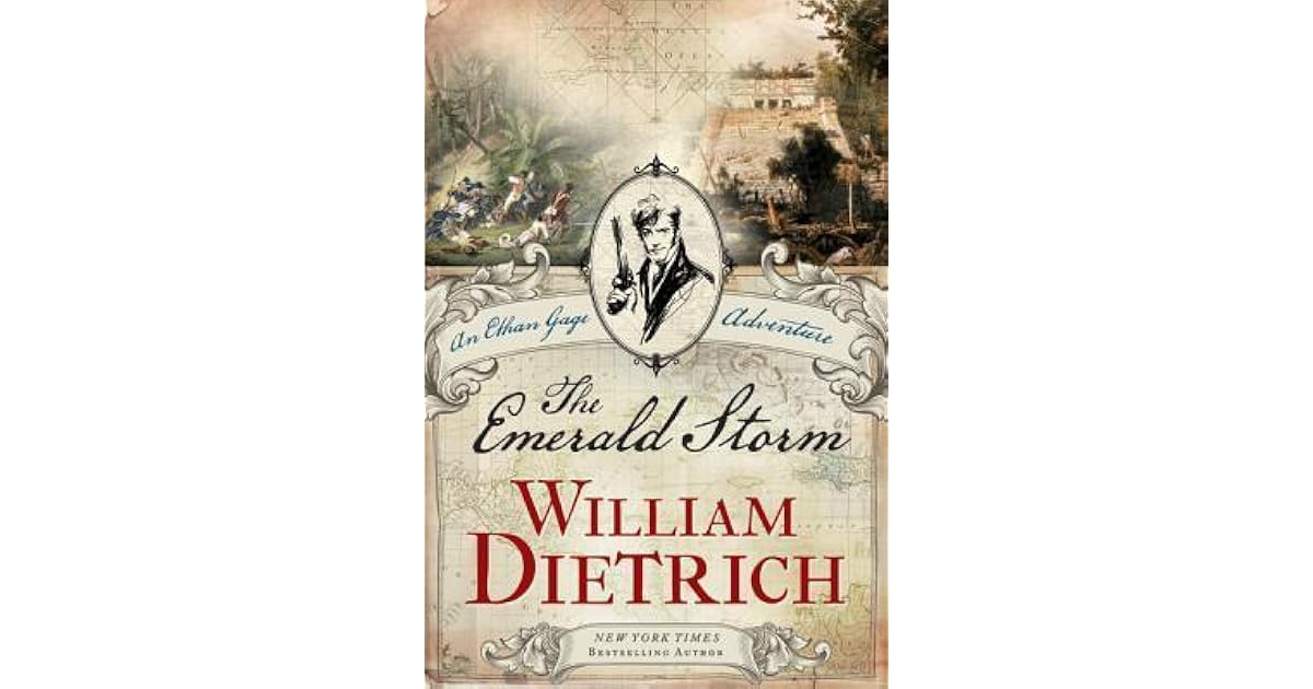 The Emerald Storm (Ethan Gage, #5) by William Dietrich