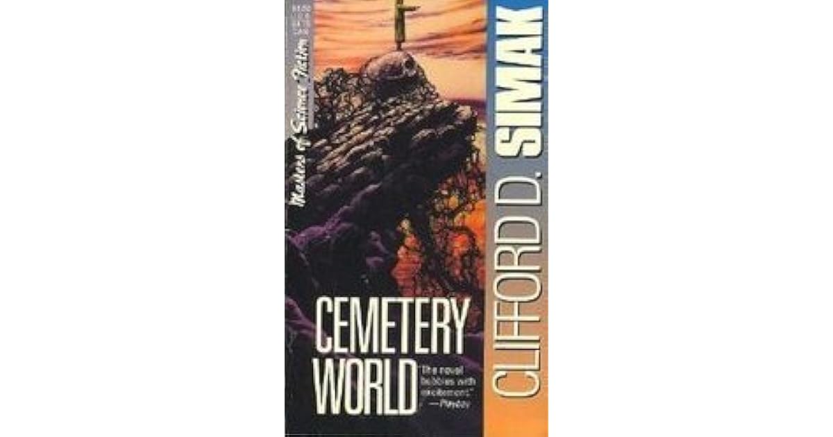 Cemetery World by Clifford D. Simak
