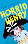 Horrid Henry Series by Francesca Simon
