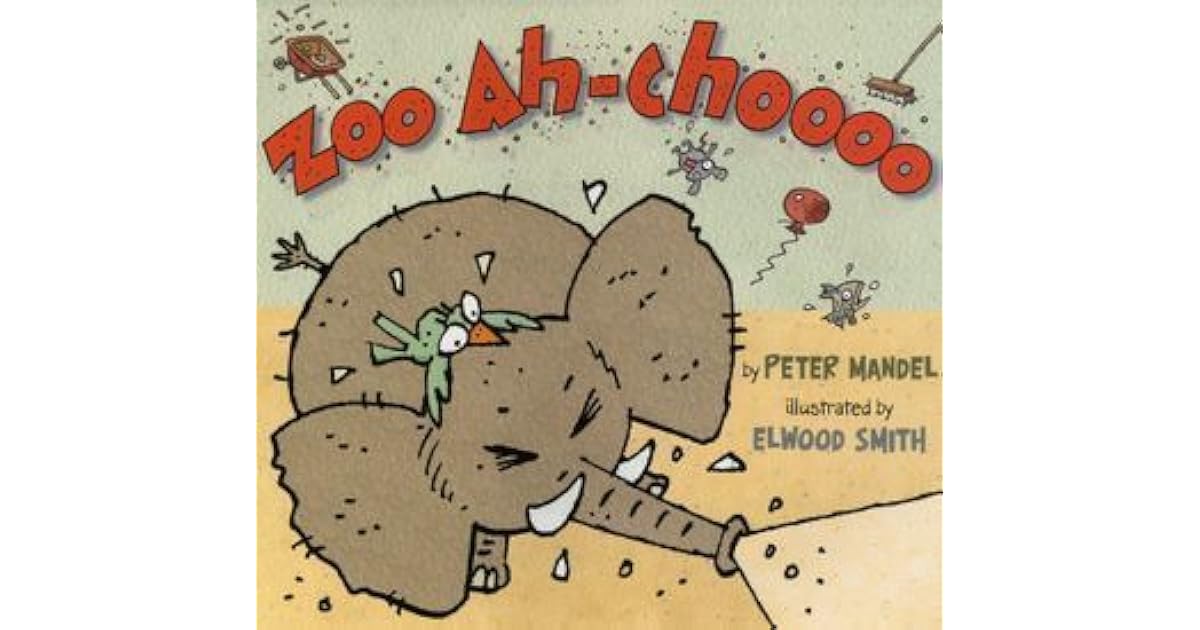 Zoo Ah-Choooo by Peter Mandel