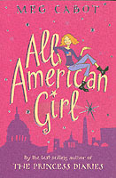 All-American Girl (All-American Girl, #1) by Meg Cabot
