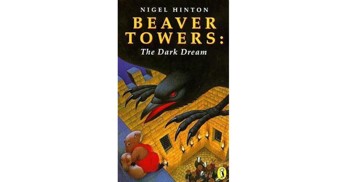 The Dark Dream (Beaver Towers, #4) by Nigel Hinton
