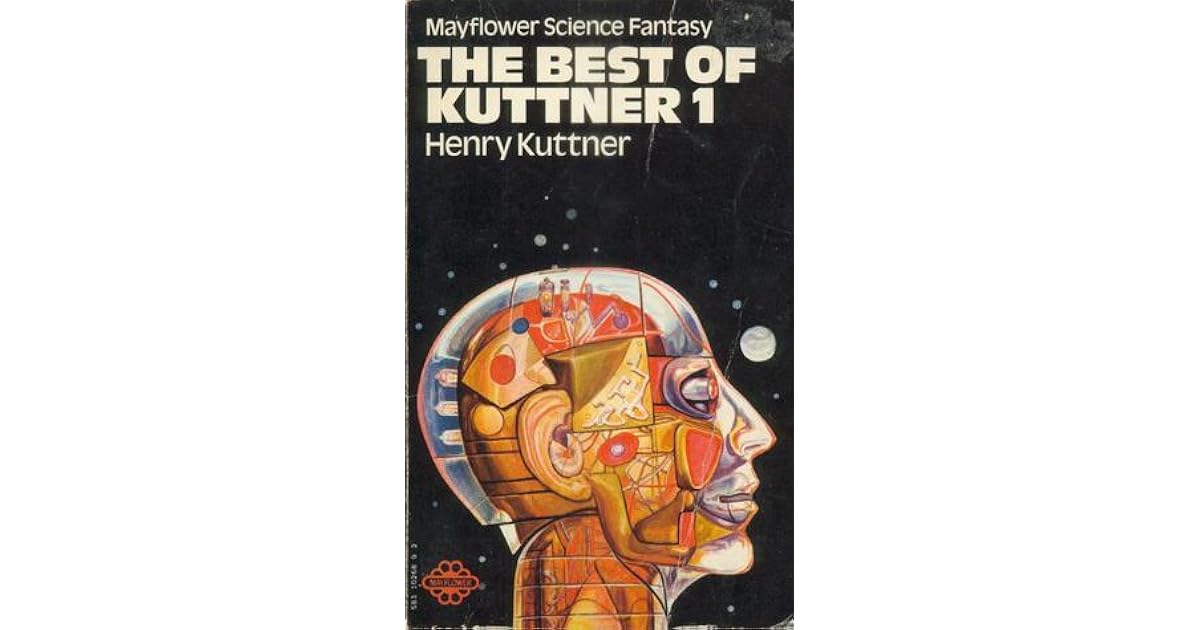 The Best of Kuttner 1 by Henry Kuttner