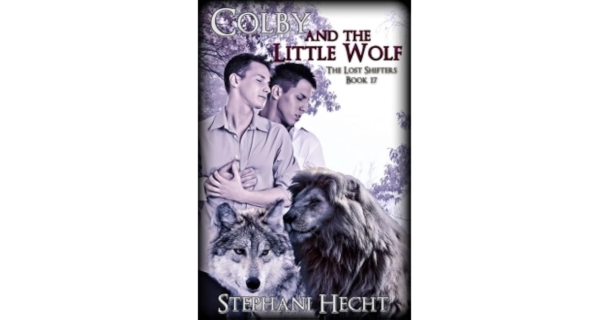 Colby and the Little Wolf (Lost Shifters #18) by Stephani Hecht