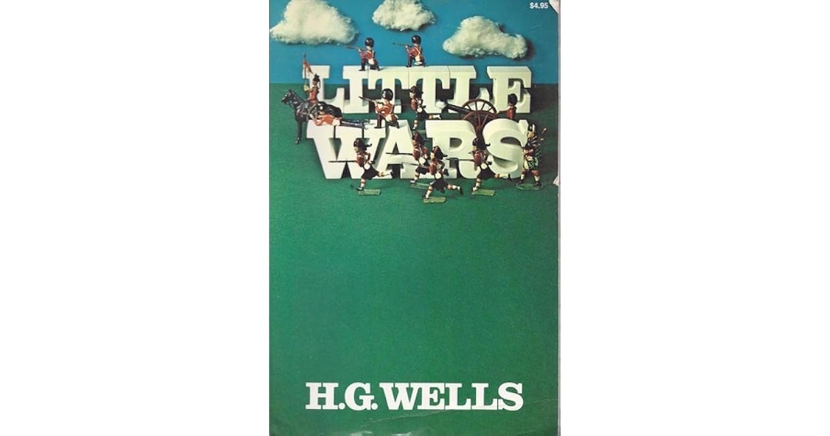Little Wars by H.G. Wells